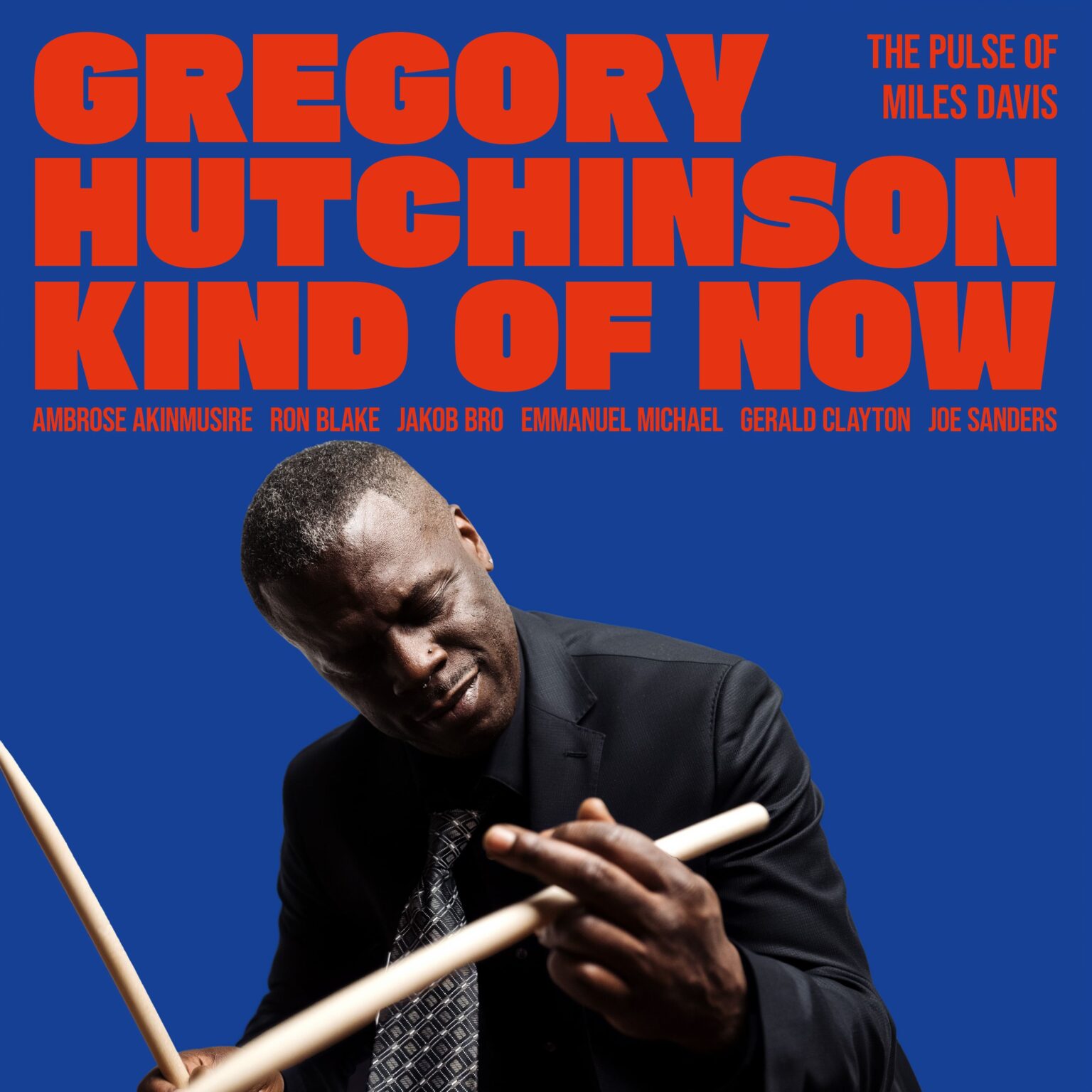 Gregory Hutchinson veröffentlicht mit Kind of Now – The Pulse of Miles ...